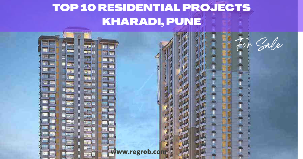 Top 10 Residential Projects in Kharadi, Pune | Experts Choice