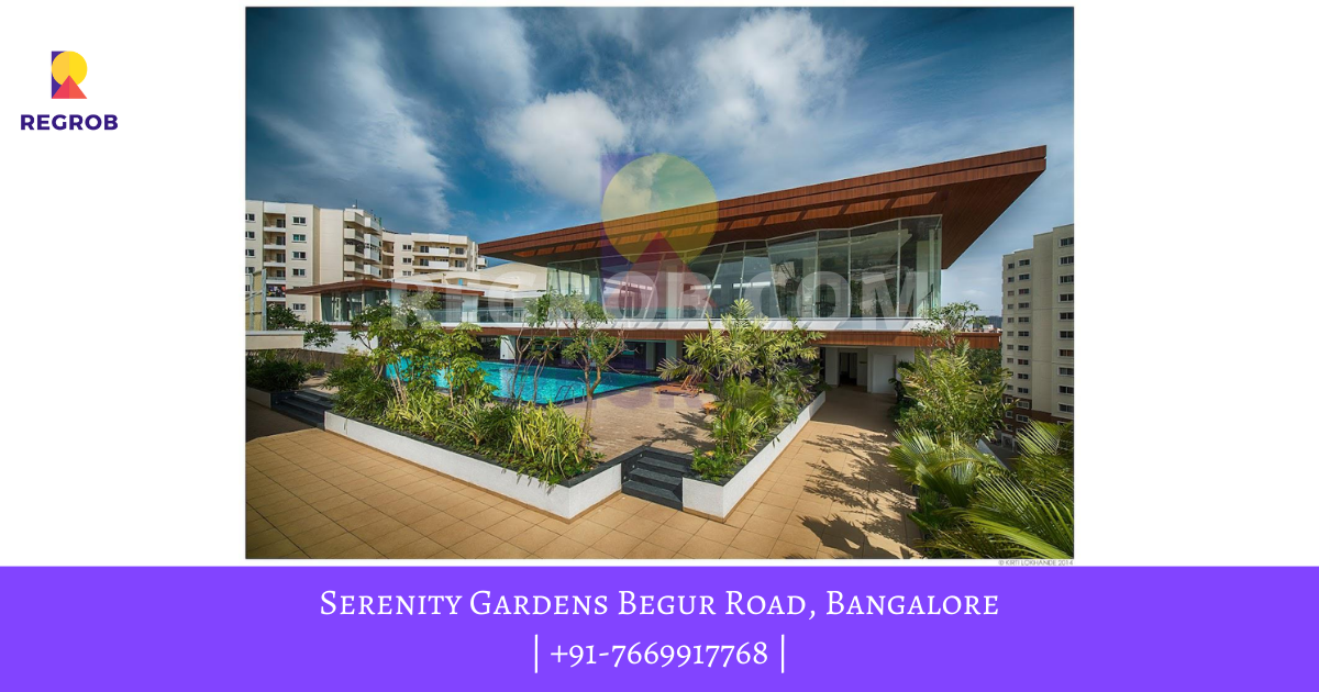 Serenity Gardens Begur Road, Bangalore - Regrob